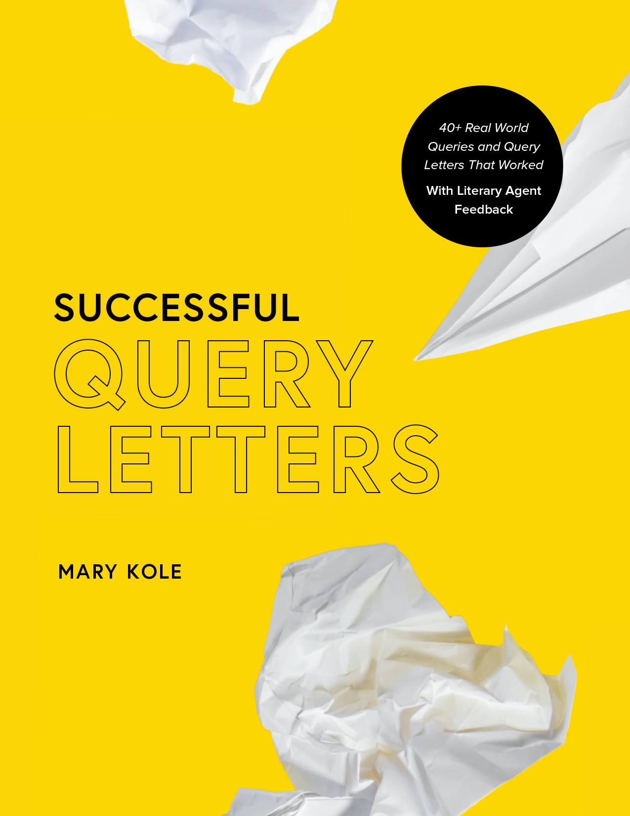 Introducing The Successful Query Letters Query Letters That Worked Introducing The Successful Query Letters Query Letters That Worked